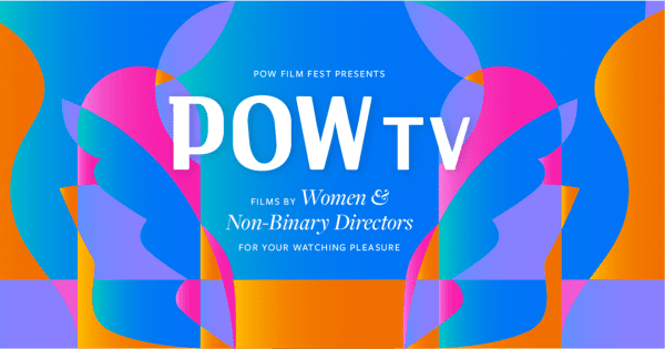 POW Film Fest Presents - POW TV | The Confluence